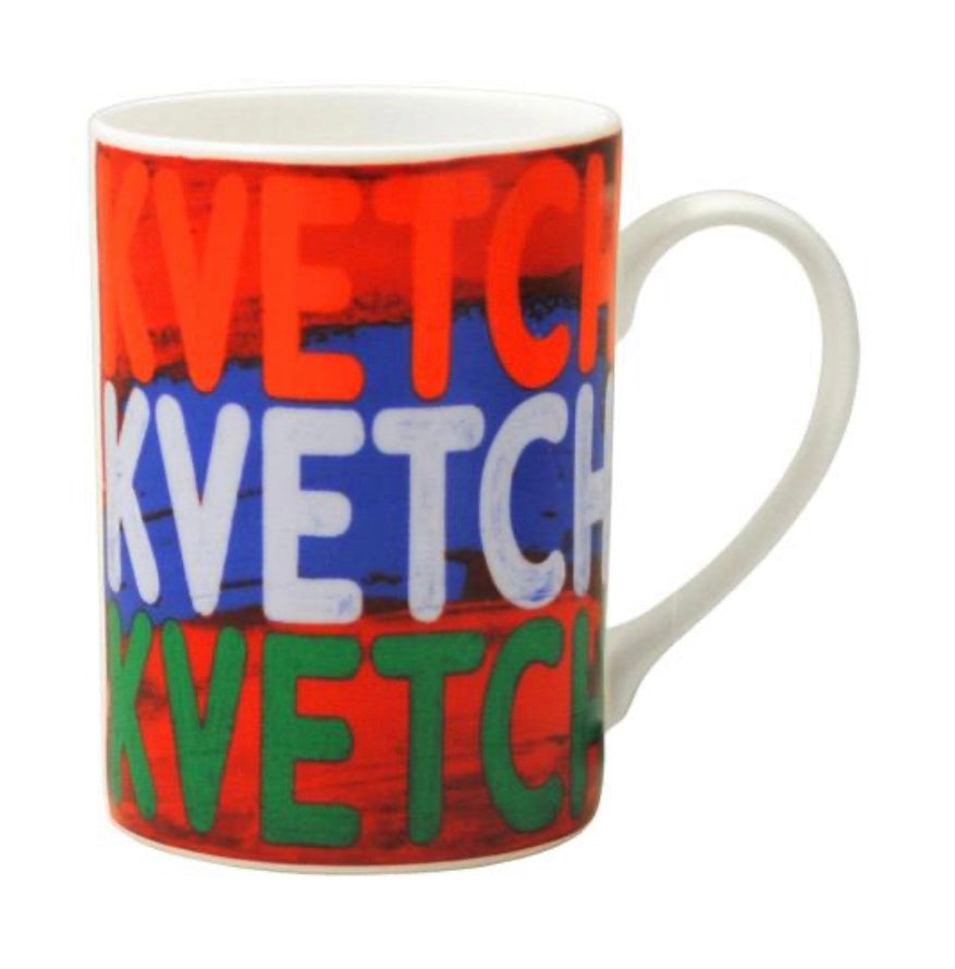 "KVETCH KVETCH KVETCH" mug – Sense and Humor - fun. clever. tasteful ...